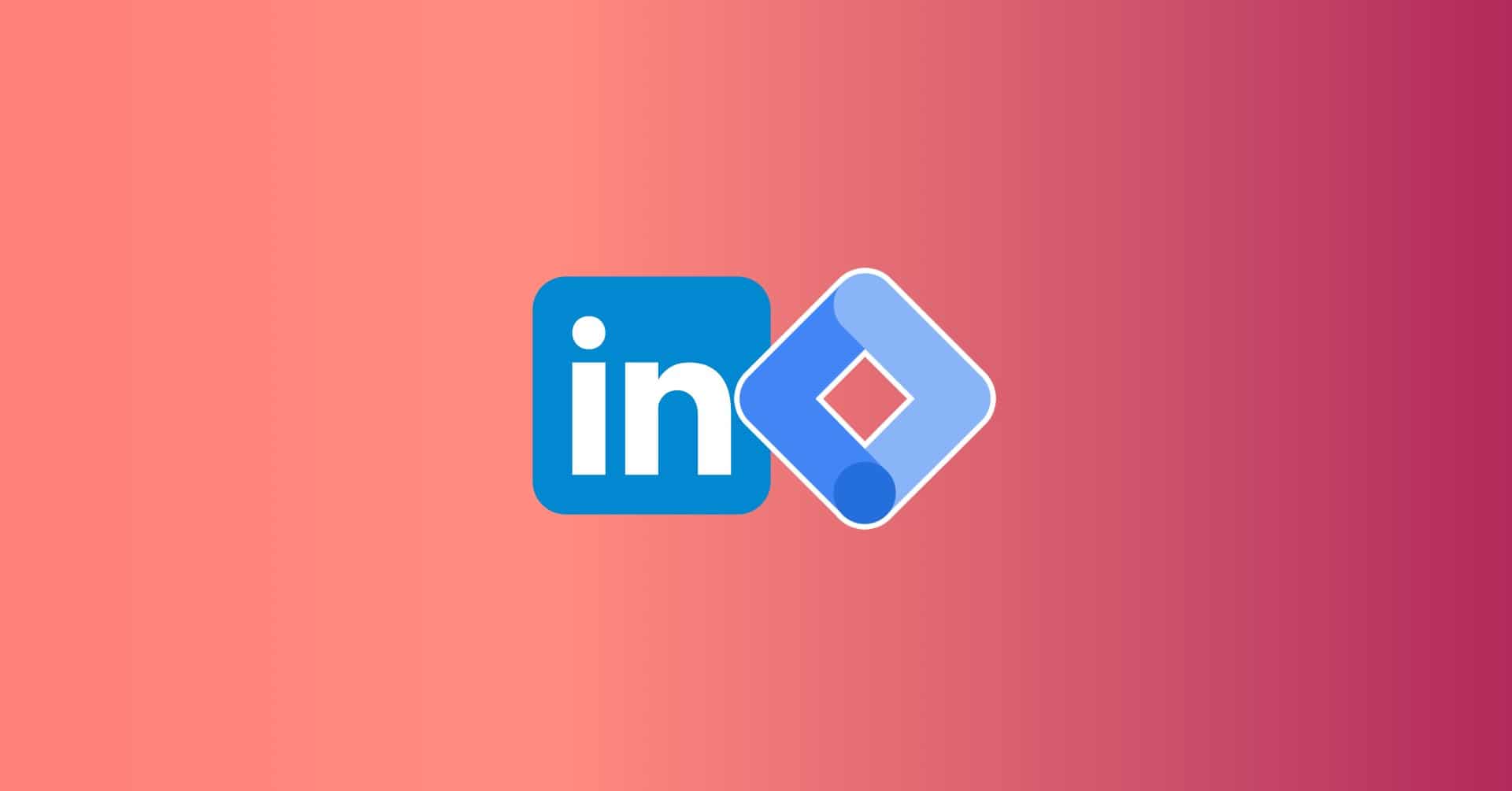 How to Install the LinkedIn Insight Tag with Google Tag Manager